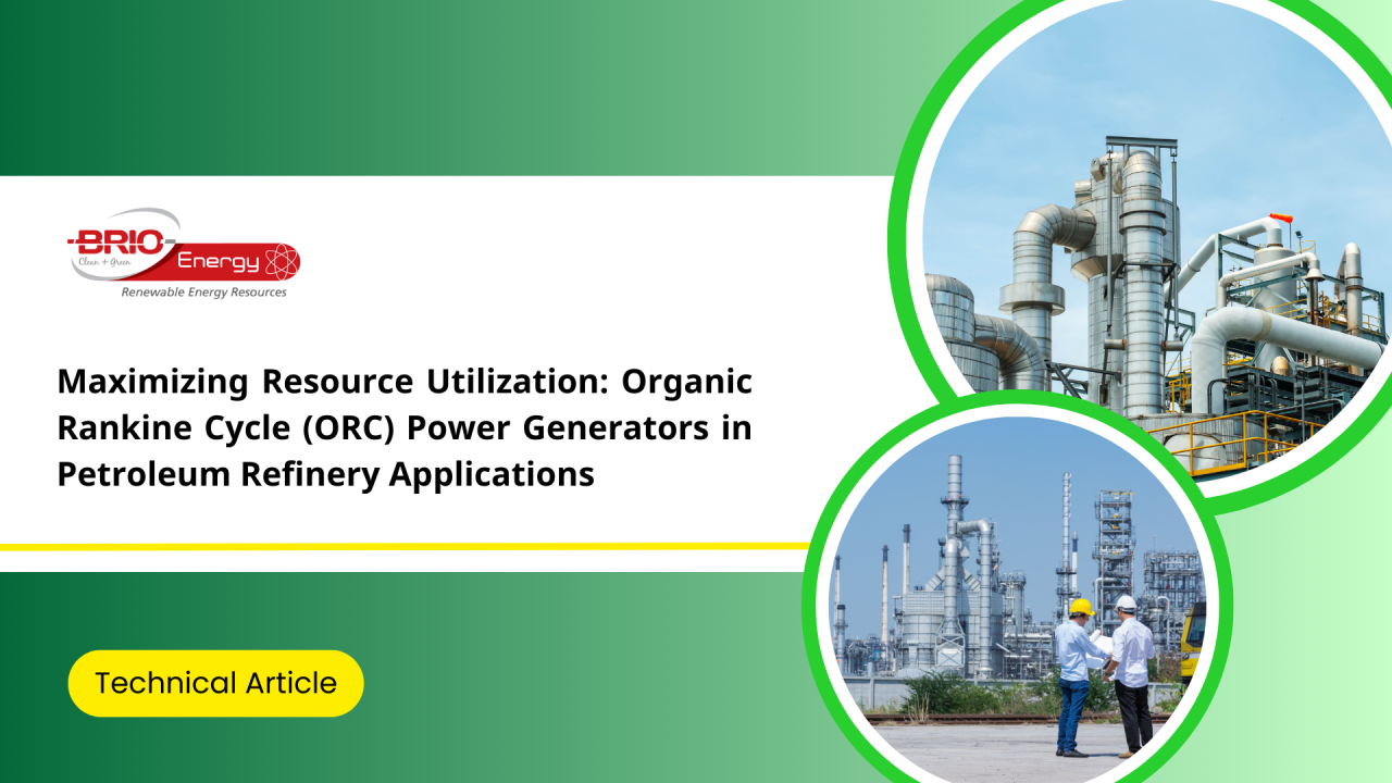 Maximizing Resource Utilization: Organic Rankine Cycle (ORC) Systems in ... Maximizing Resource Utilization: Organic Rankine Cycle (ORC) Systems in ...