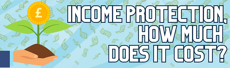 Demystifying Income Protection in the UK: How Much Does it Cost? Demystifying Income Protection in the UK: How Much Does it Cost?