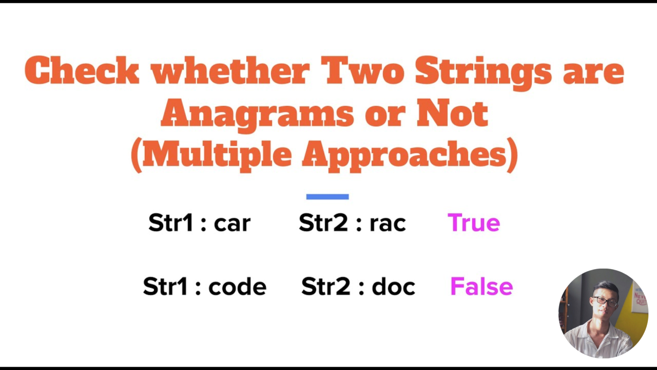 Anagram Algorithms in different approach with Python. Anagram Algorithms in different approach with Python.