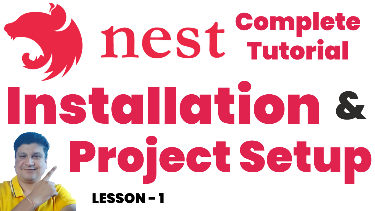 Nestjs Installation & Project Setup Tutorial for JavaScript Developers Nestjs Installation & Project Setup Tutorial for JavaScript Developers
