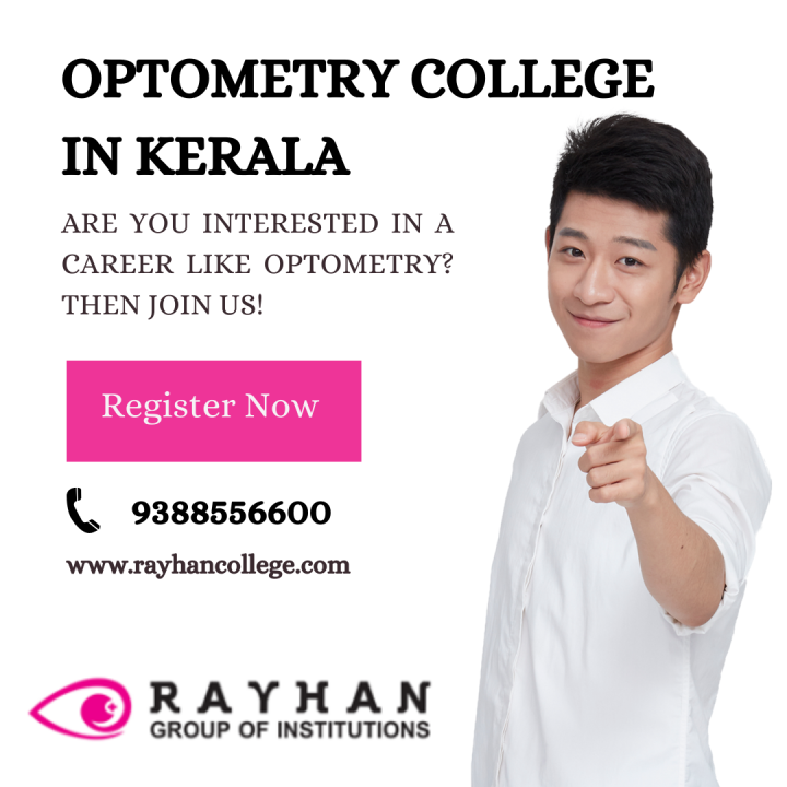 Exploring BSc Optometry: Admission, Scope, and Career Paths in Kerala Exploring BSc Optometry: Admission, Scope, and Career Paths in Kerala
