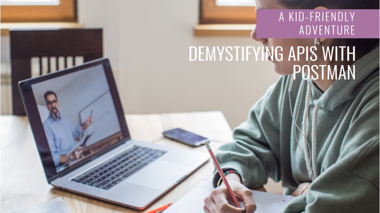 Demystifying APIs in JavaScript with Postman: A Kid-Friendly Adventure Demystifying APIs in JavaScript with Postman: A Kid-Friendly Adventure