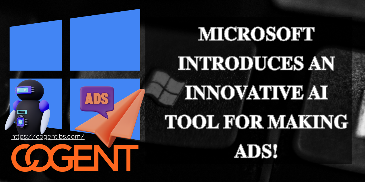 Microsoft Unveils Revolutionary AI Ad Creation Tool! Microsoft Unveils Revolutionary AI Ad Creation Tool!