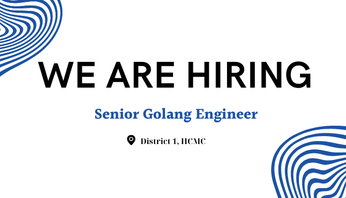 Senior Golang Engineer Senior Golang Engineer