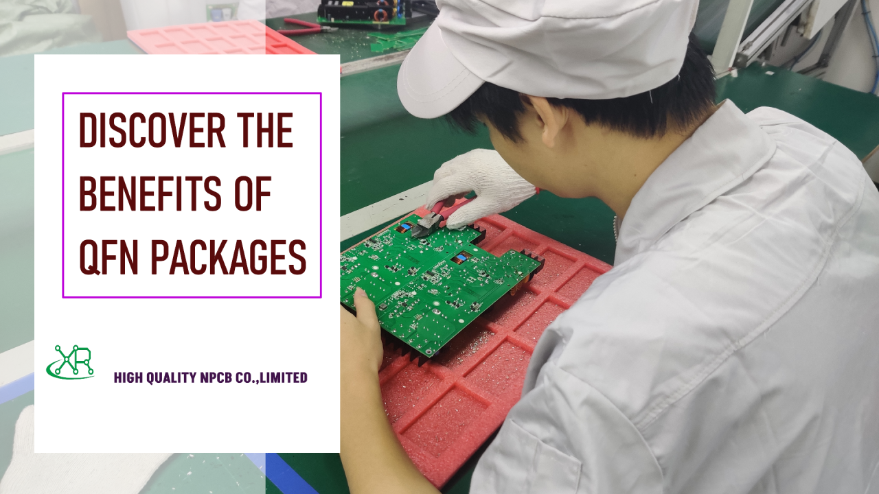 Advantages, Process Flow, and Types QFN Package Advantages, Process Flow, and Types QFN Package