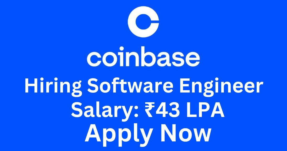 Coinbase Hiring Software Engineer | Apply Now Coinbase Hiring Software Engineer | Apply Now