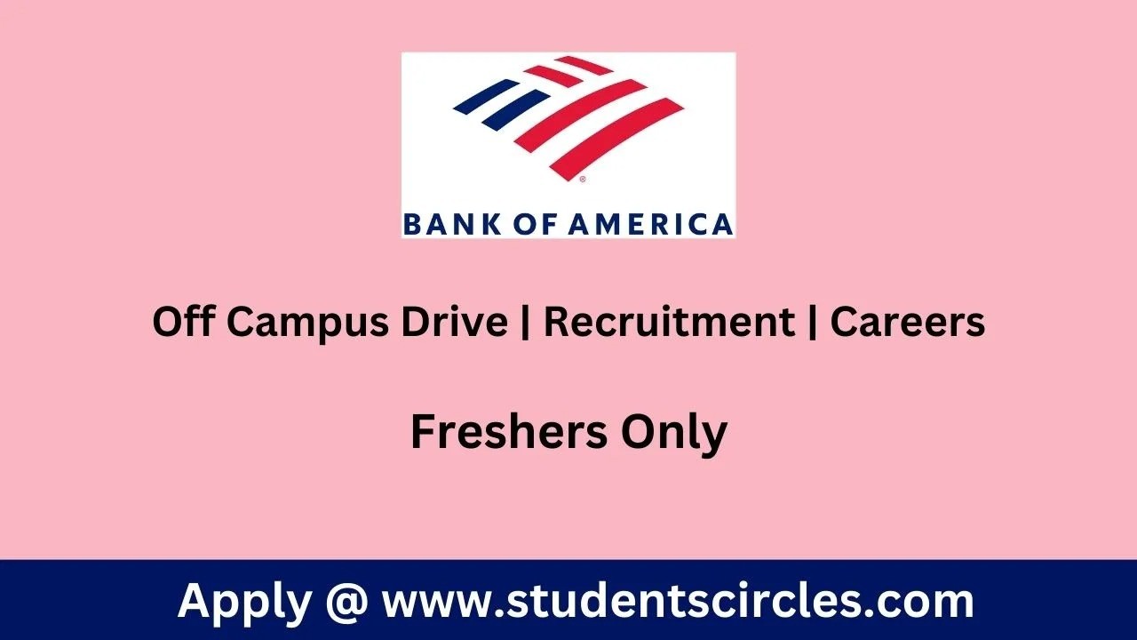 Bank Of America Recruitment 2023 | Fresher | Direct Link Bank Of America Recruitment 2023 | Fresher | Direct Link