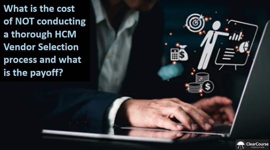 Unlocking Efficiency: The Power of a Thorough HCM Vendor Selection Process Unlocking Efficiency: The Power of a Thorough HCM Vendor Selection Process