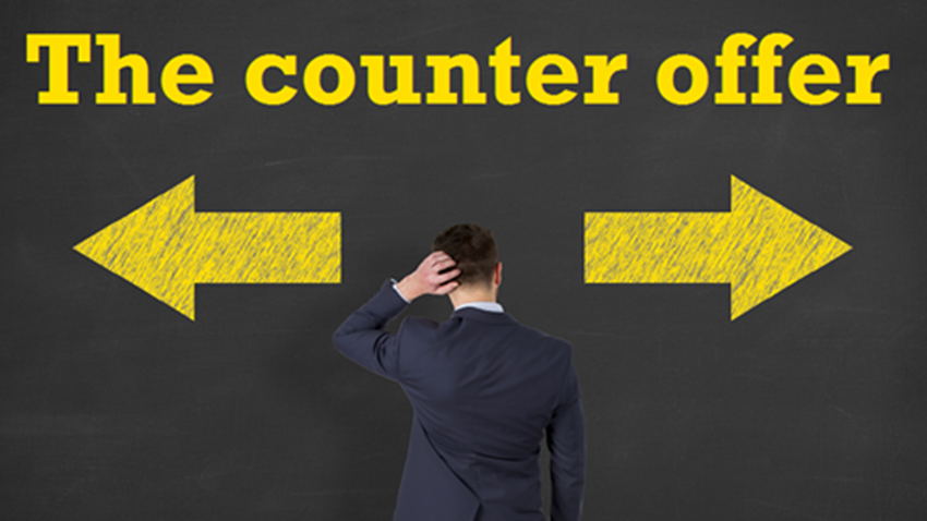 Why You Should NOT Accept a Counteroffer Why You Should NOT Accept a Counteroffer