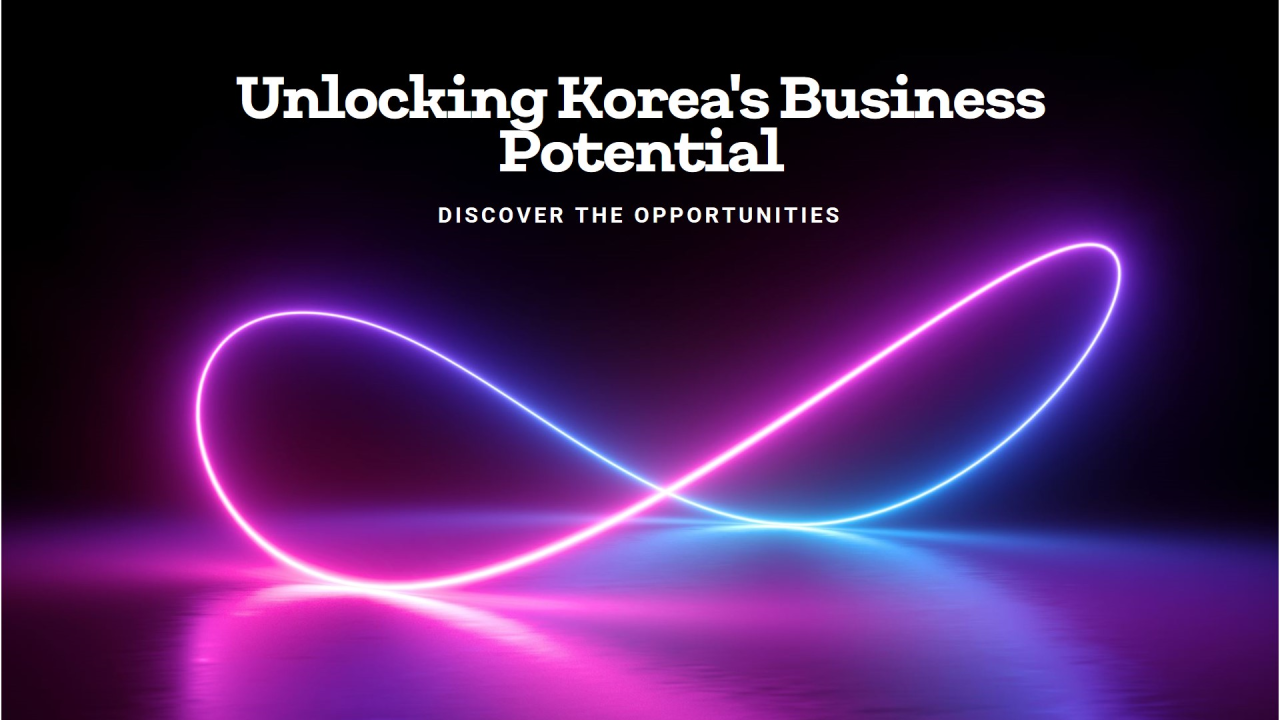 Unlocking Business Potential in Korea: A Comprehensive Guide for ... Unlocking Business Potential in Korea: A Comprehensive Guide for ...