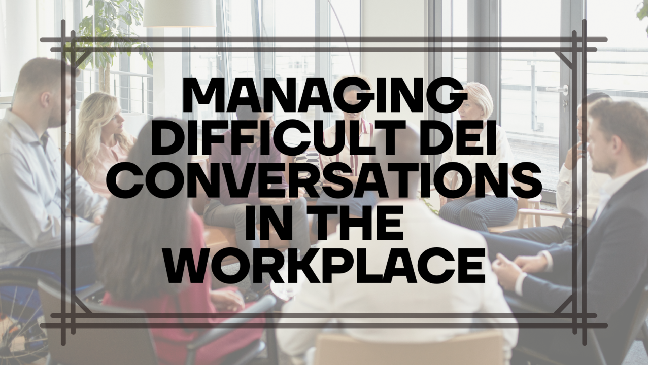 Struggling with having DEI Conversations? Struggling with having DEI Conversations?
