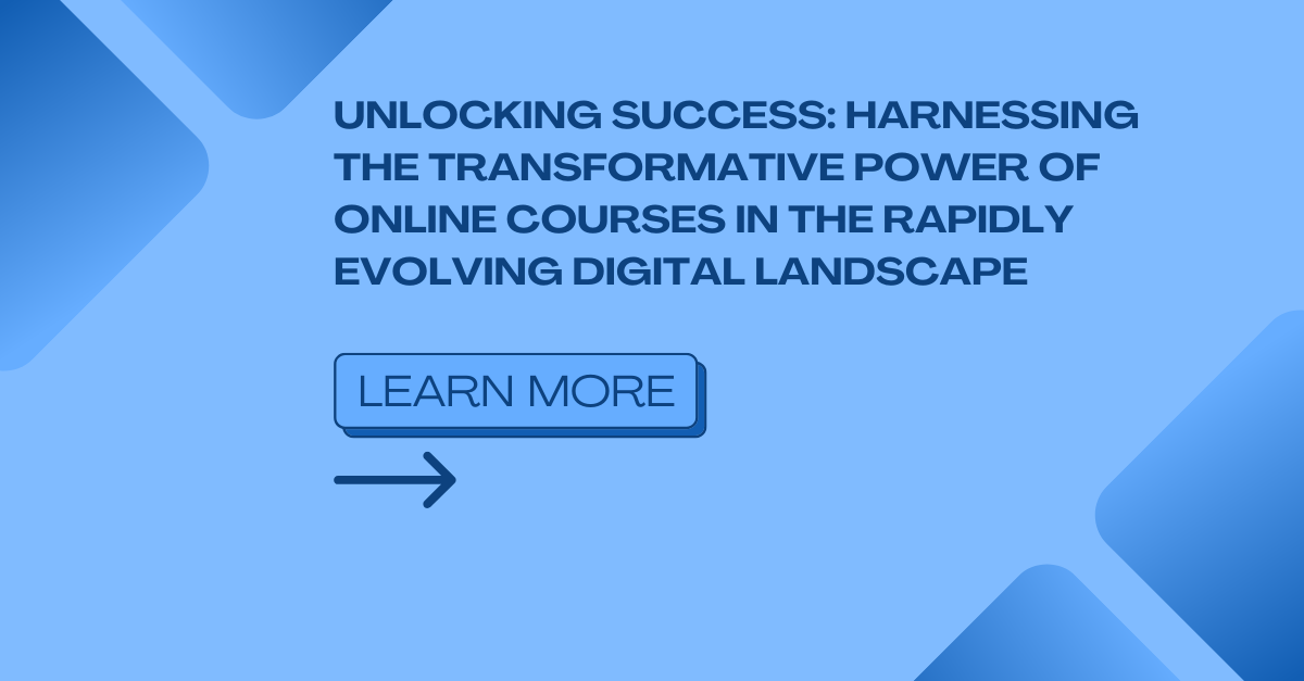 Unlocking Success: Harnessing the Transformative Power of Online ... Unlocking Success: Harnessing the Transformative Power of Online ...