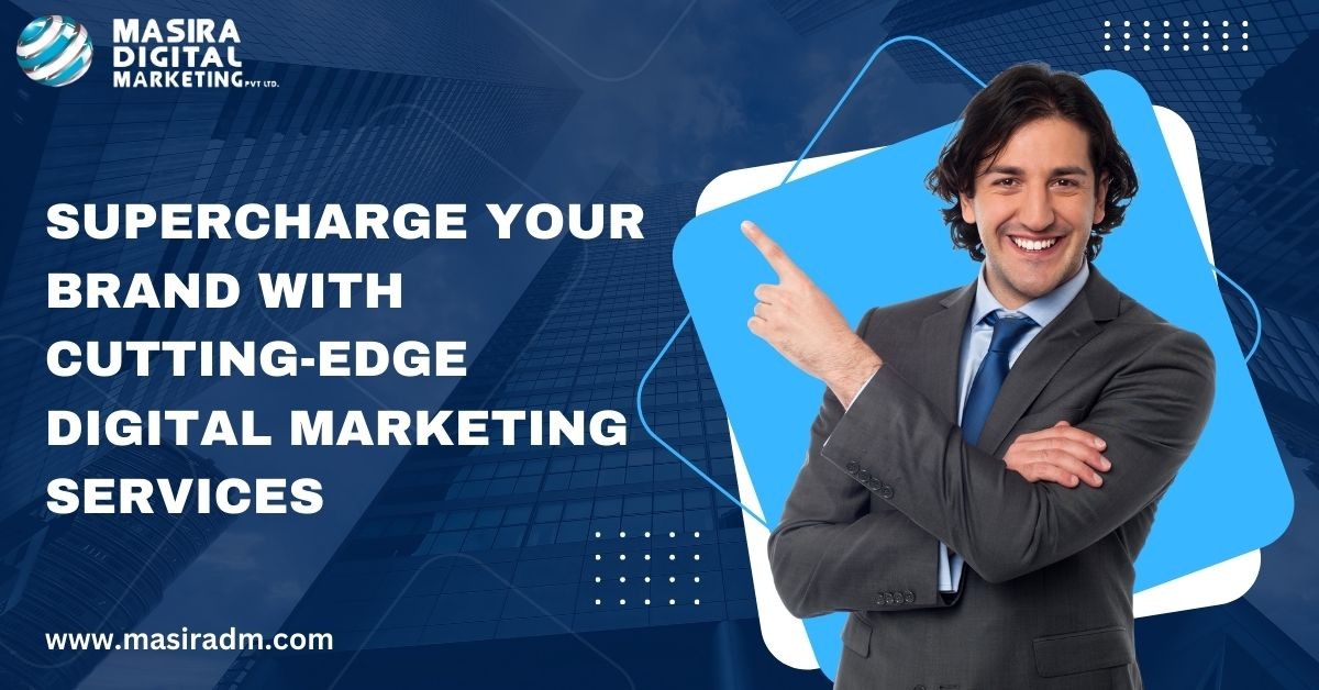Supercharge Your Brand with Cutting-Edge Digital Marketing Services Supercharge Your Brand with Cutting-Edge Digital Marketing Services