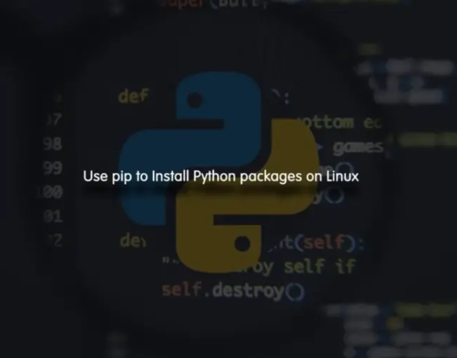 Mastering Python Package Installation on Linux: A Guide to Using pip ... Mastering Python Package Installation on Linux: A Guide to Using pip ...