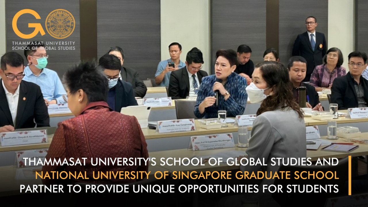 Thammasat University's School of Global Studies and National University ... Thammasat University's School of Global Studies and National University ...