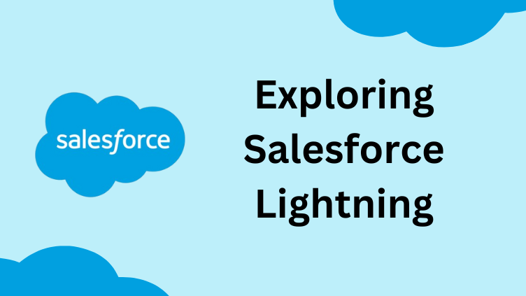 Exploring Salesforce Lightning Exploring Salesforce Lightning