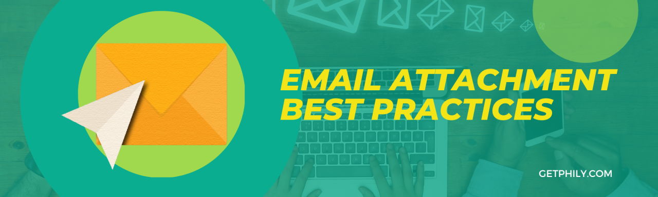Email Attachment Best Practices Email Attachment Best Practices
