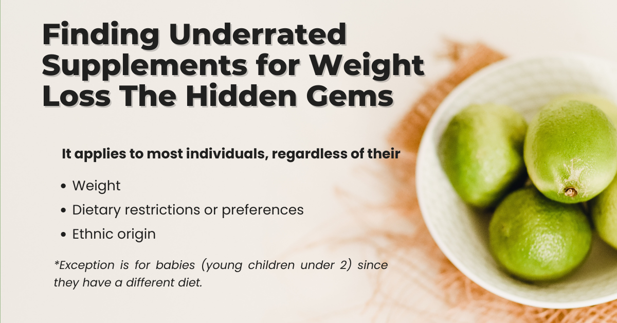 Finding Underrated Supplements for Weight Loss The Hidden Gems Finding Underrated Supplements for Weight Loss The Hidden Gems