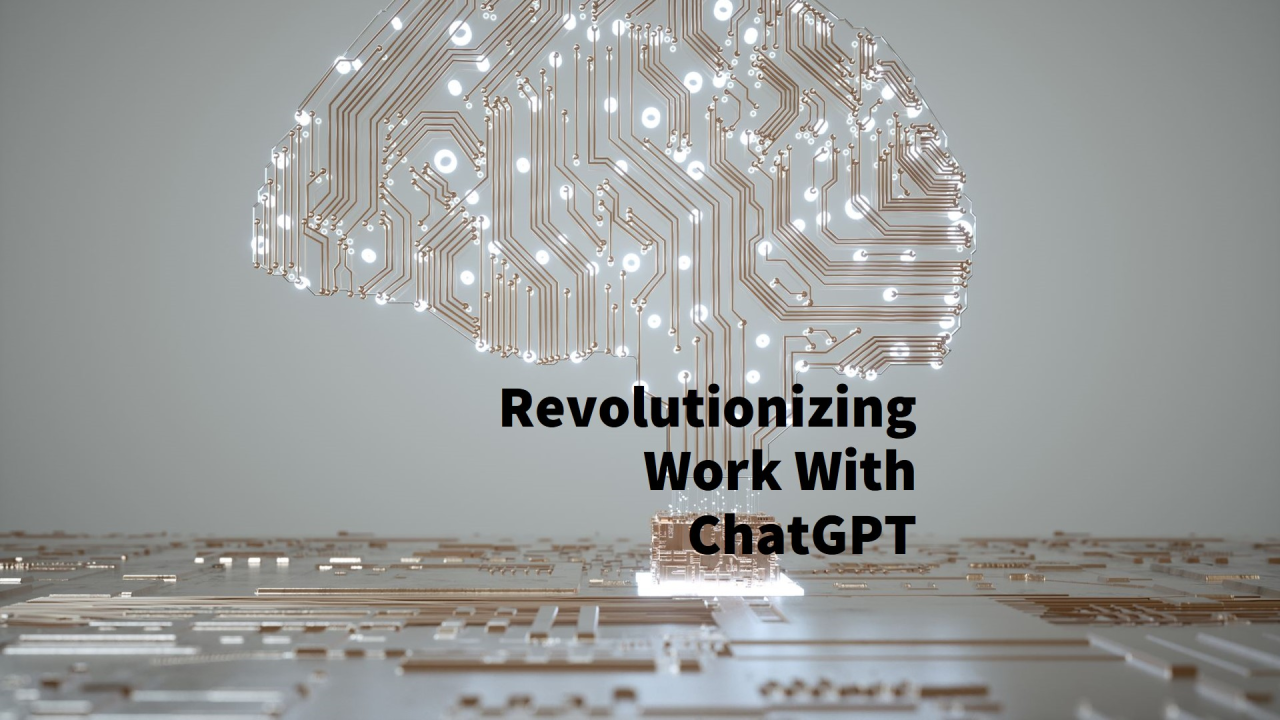 Revolutionizing Work with ChatGPT: My Journey from Tedious Tasks to ... Revolutionizing Work with ChatGPT: My Journey from Tedious Tasks to ...