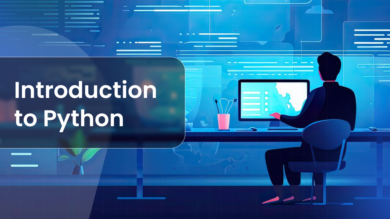 Introduction to Python Introduction to Python