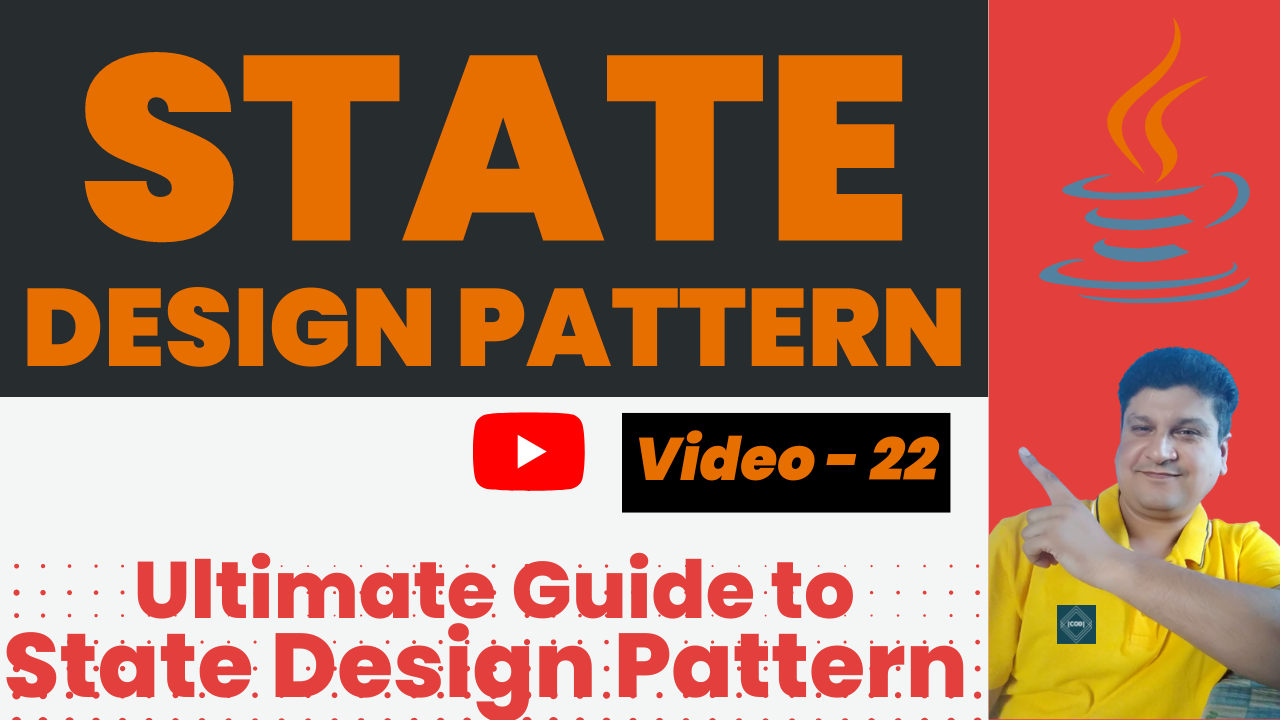 State Design Pattern Tutorial with Java Code Example for Beginners State Design Pattern Tutorial with Java Code Example for Beginners