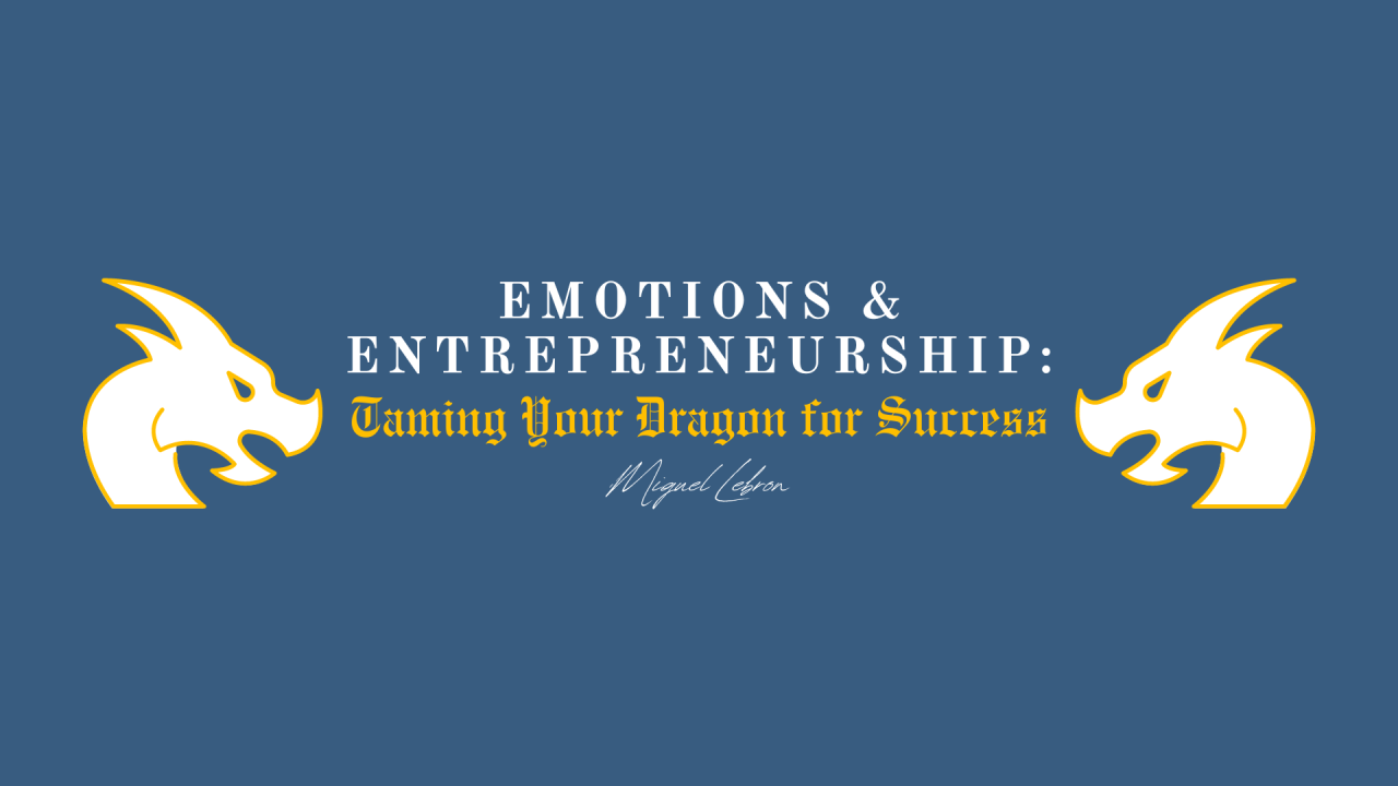 Taming Your Dragon for Success Taming Your Dragon for Success