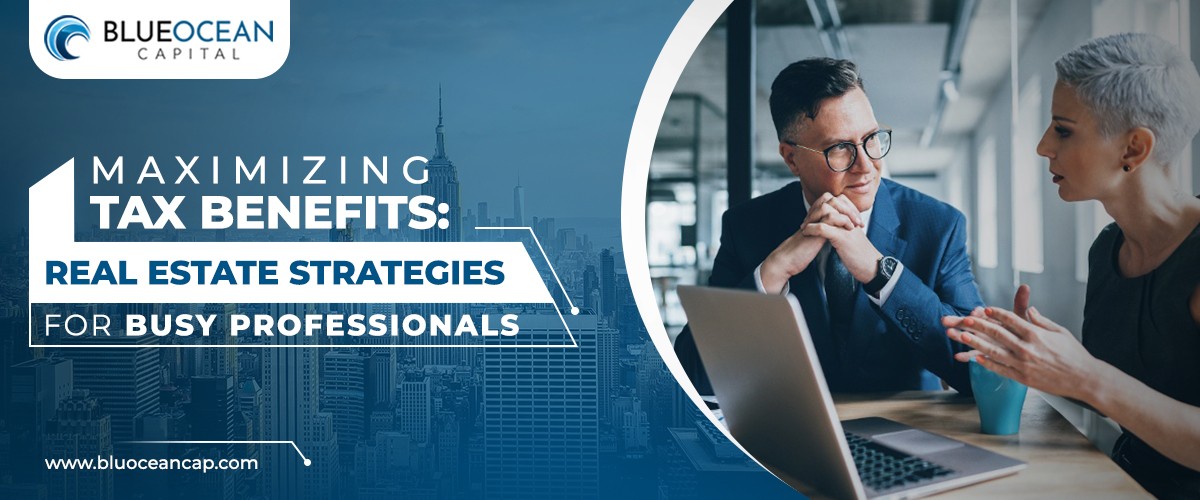 Maximizing tax benefits: Real estate investing strategies for busy ... Maximizing tax benefits: Real estate investing strategies for busy ...