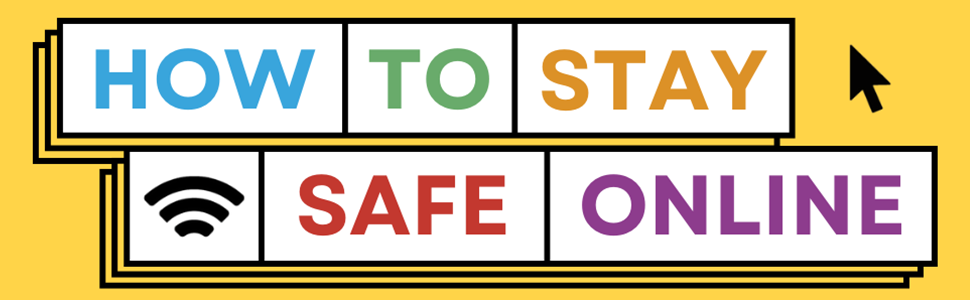 Stay Safe Online Stay Safe Online