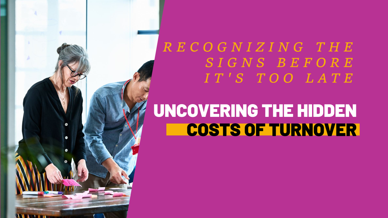 Turning Over Turnover: Unseen Costs, Predictive Insights, and Radical ... Turning Over Turnover: Unseen Costs, Predictive Insights, and Radical ...