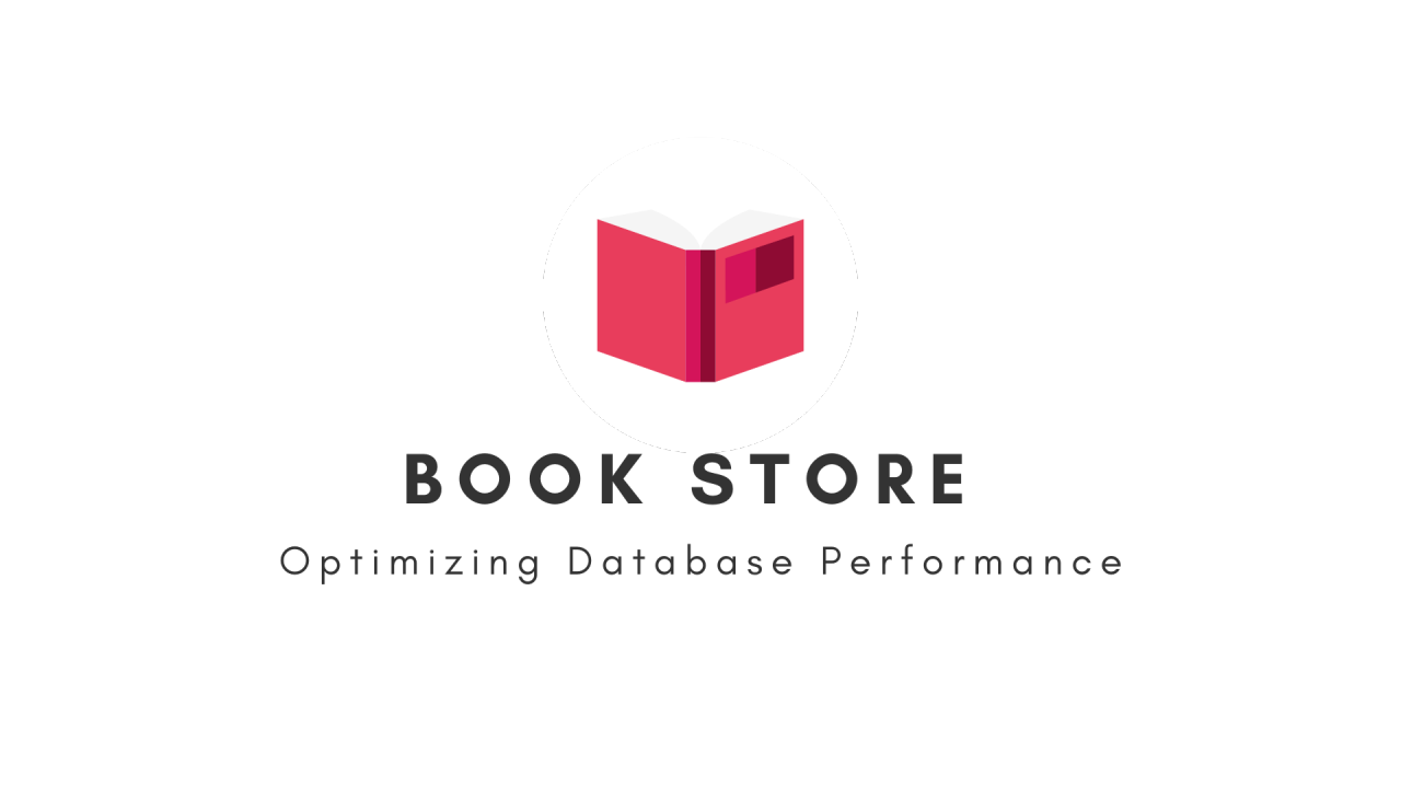 Optimizing Database Performance: A Back-End Development Project Optimizing Database Performance: A Back-End Development Project