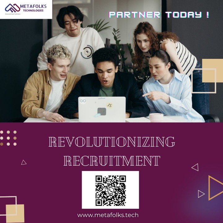 Revolutionizing Recruitment - MetaFolks Technologies Revolutionizing Recruitment - MetaFolks Technologies