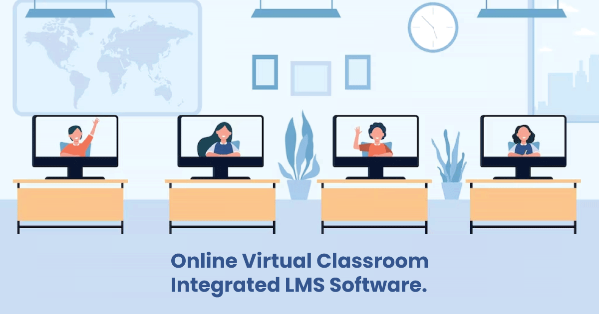 Online Virtual Classroom: Integrated LMS Software Online Virtual Classroom: Integrated LMS Software