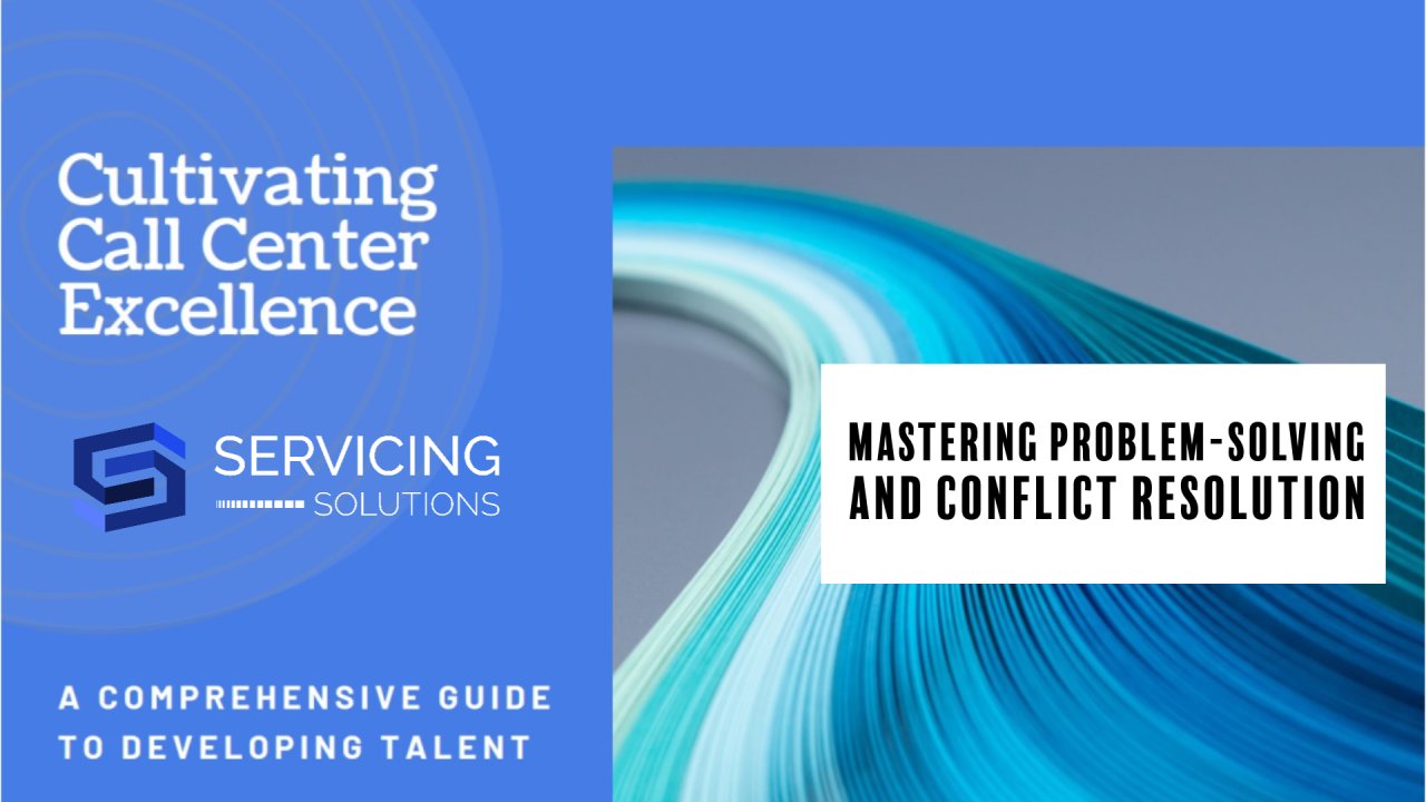 Tackling Challenges: Mastering Problem-Solving and Conflict Resolution Tackling Challenges: Mastering Problem-Solving and Conflict Resolution