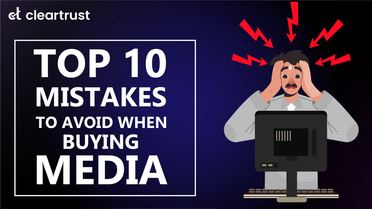 Top 10 mistakes to avoid while buying media Top 10 mistakes to avoid while buying media