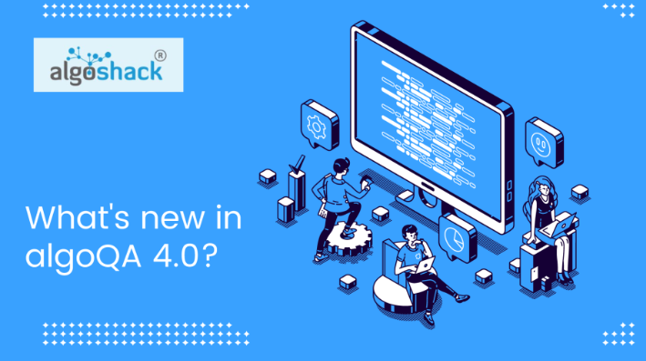 What's new in algoQA 4.0? What's new in algoQA 4.0?