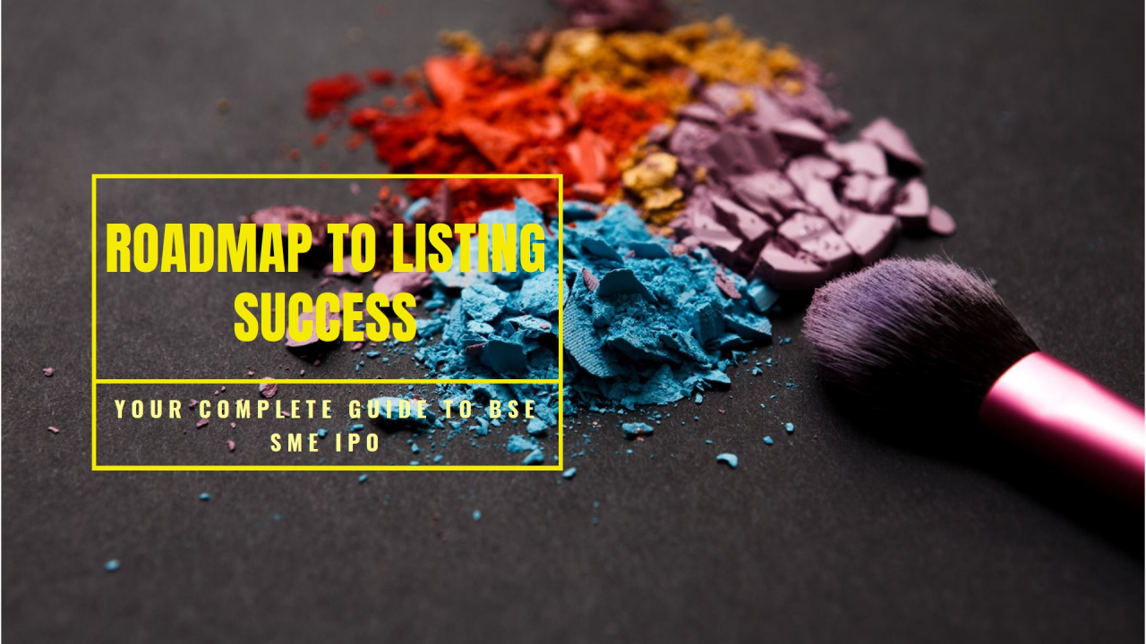 BSE SME IPO: Your Complete Roadmap to Listing Success BSE SME IPO: Your Complete Roadmap to Listing Success