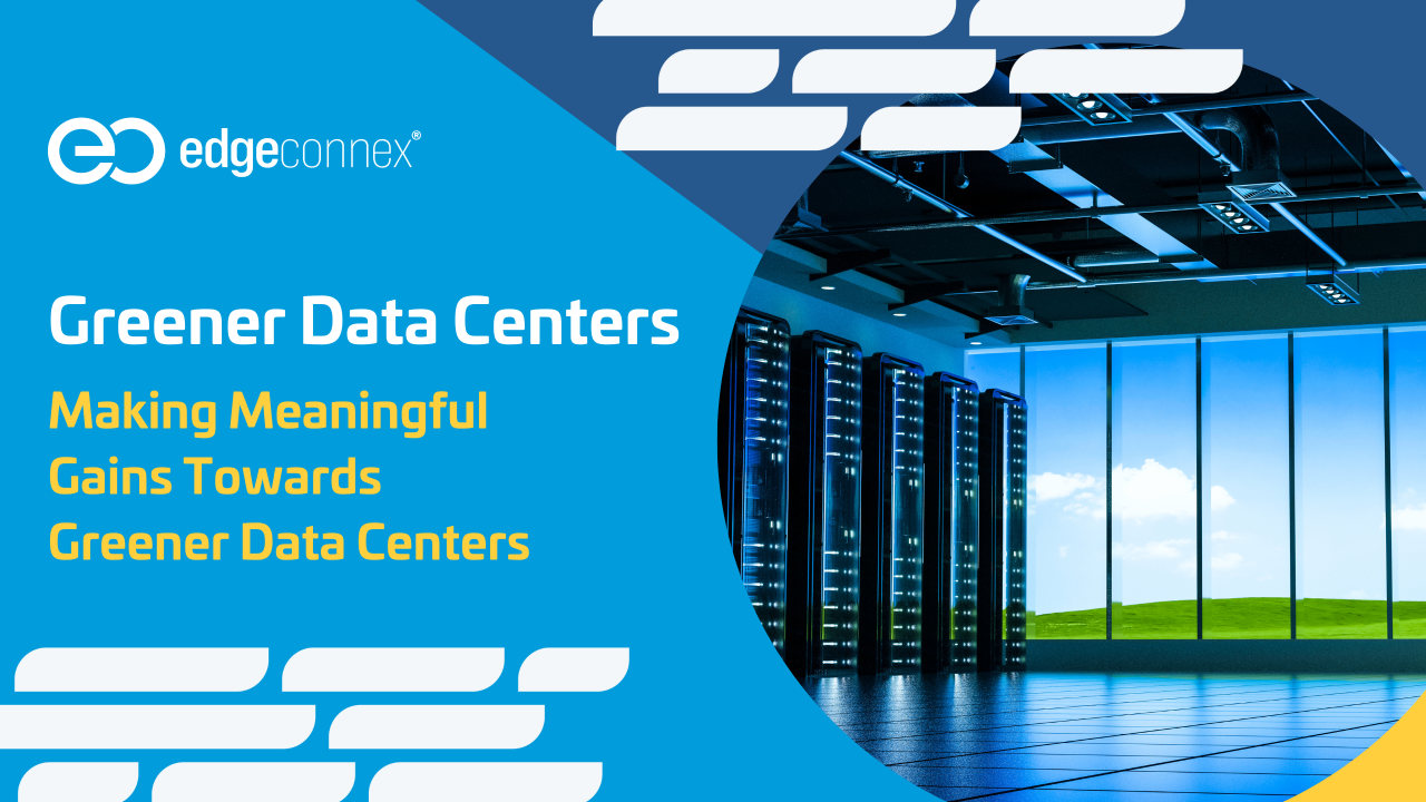 Making meaningful gains towards greener data centres Making meaningful gains towards greener data centres