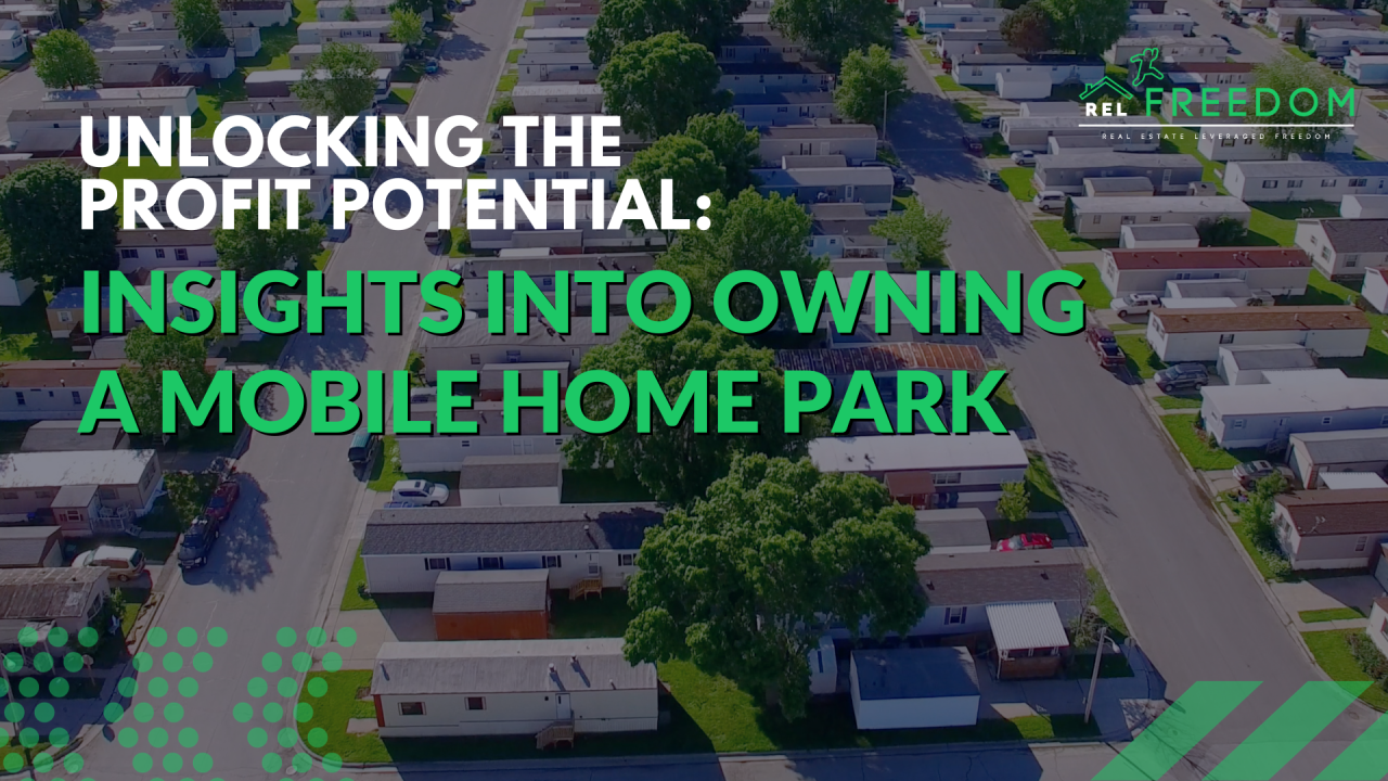 Mobile Home Park Investing: Unlocking Profit Potential Mobile Home Park Investing: Unlocking Profit Potential