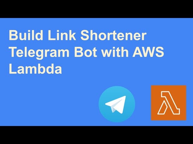 Url Shortner telegram bot using AWS serverless services. Url Shortner telegram bot using AWS serverless services.