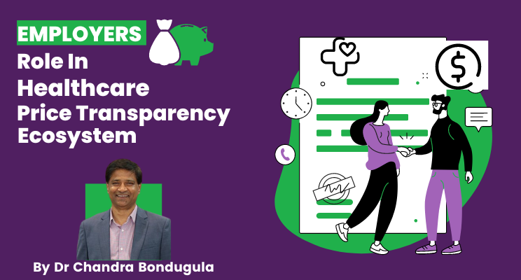Employers Role in Healthcare Price Transparency Ecosystem Employers Role in Healthcare Price Transparency Ecosystem