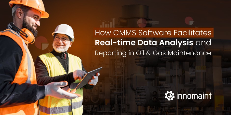How CMMS Software Facilitates Real-time Data Analysis and Reporting in ... How CMMS Software Facilitates Real-time Data Analysis and Reporting in ...