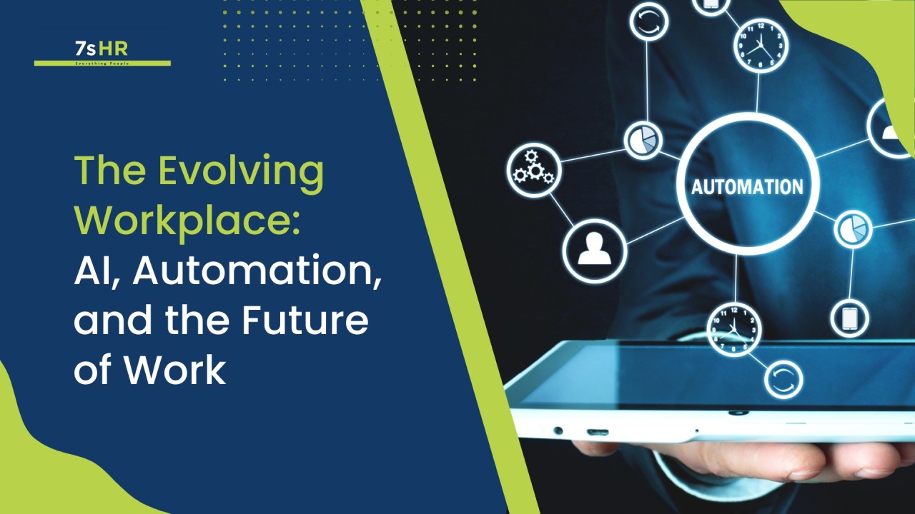 The Evolving Workplace: AI, Automation, and the Future of Work The Evolving Workplace: AI, Automation, and the Future of Work
