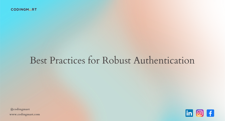 JSON Web Tokens (JWTs) : Best Practices for Robust Authentication JSON Web Tokens (JWTs) : Best Practices for Robust Authentication