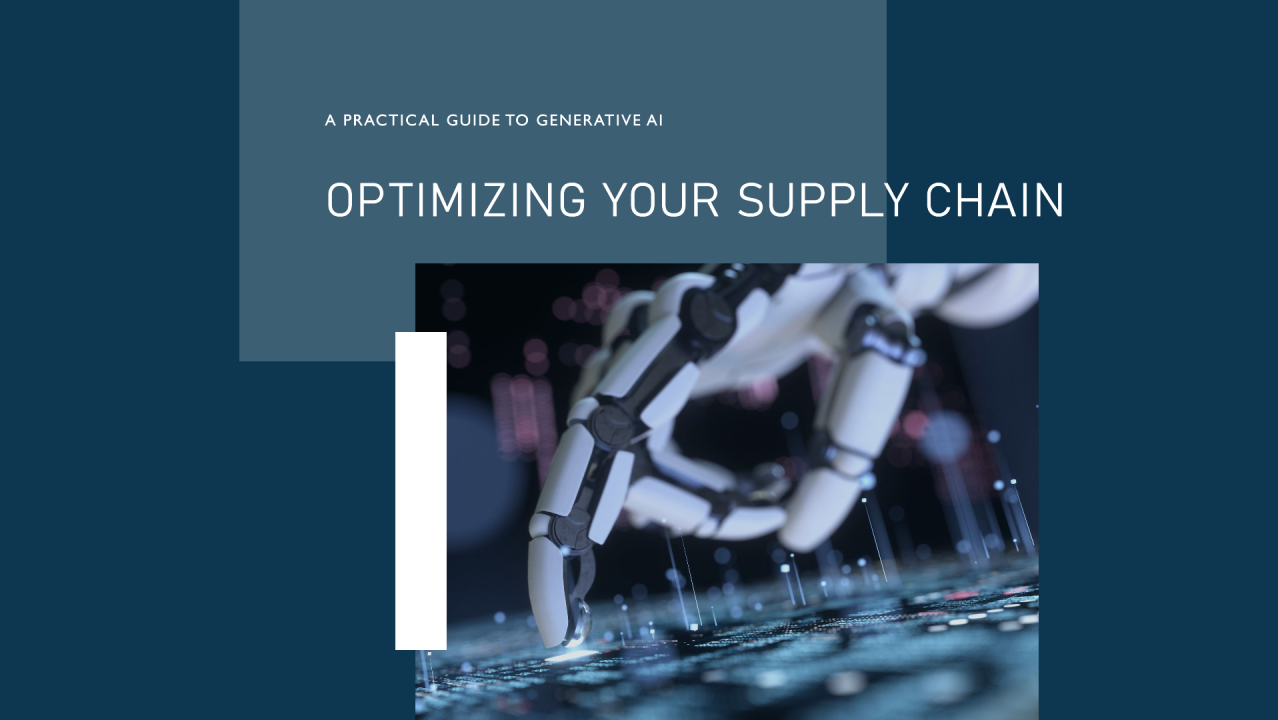 Harnessing Generative AI for Supply Chain Optimization: A Practical Guide Harnessing Generative AI for Supply Chain Optimization: A Practical Guide
