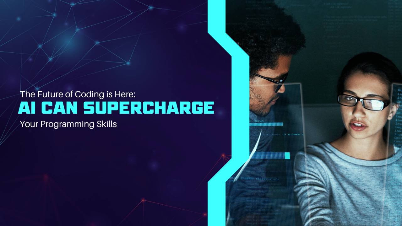The Future of Coding is Here: How AI Can Supercharge Your Pr The Future of Coding is Here: How AI Can Supercharge Your Pr