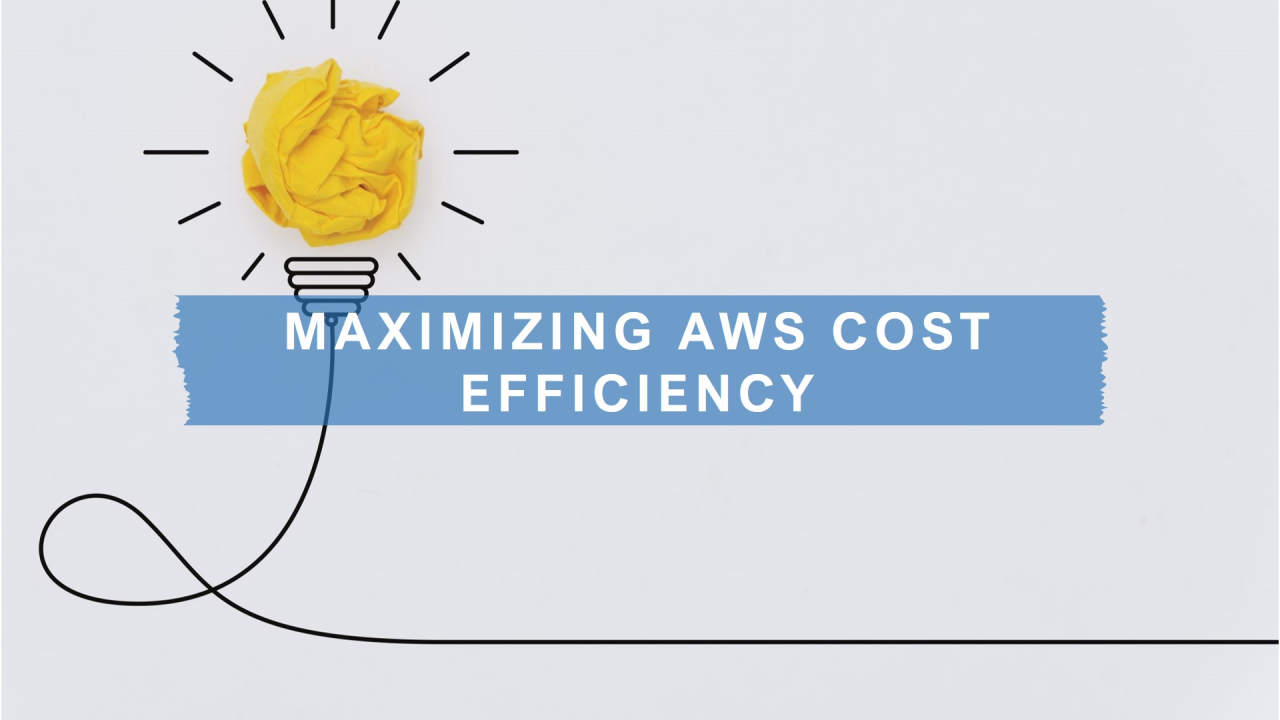 AWS Cost Management Strategies - Maximizing Efficiency and Savings AWS Cost Management Strategies - Maximizing Efficiency and Savings