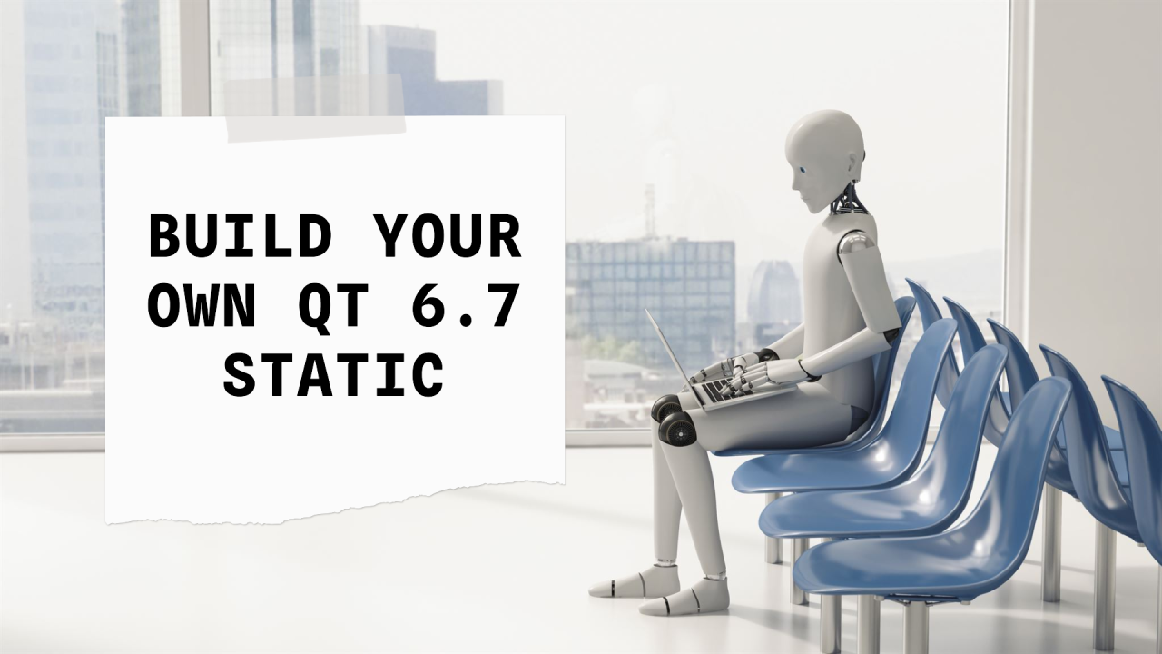 To build Qt 6.7 static: To build Qt 6.7 static: