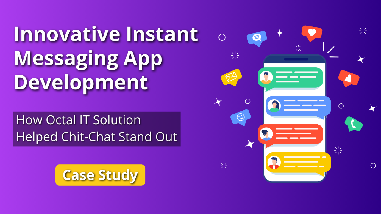 Instant Messaging App Development Company | Octal IT Solutio Instant Messaging App Development Company | Octal IT Solutio