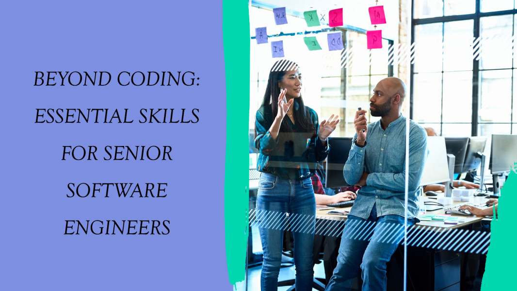 An incomplete list of skills senior engineers need, beyond coding! An incomplete list of skills senior engineers need, beyond coding!