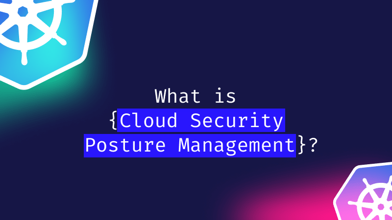 Strengthening Cloud Security: The Role of Cloud Security Posture Management Strengthening Cloud Security: The Role of Cloud Security Posture Management